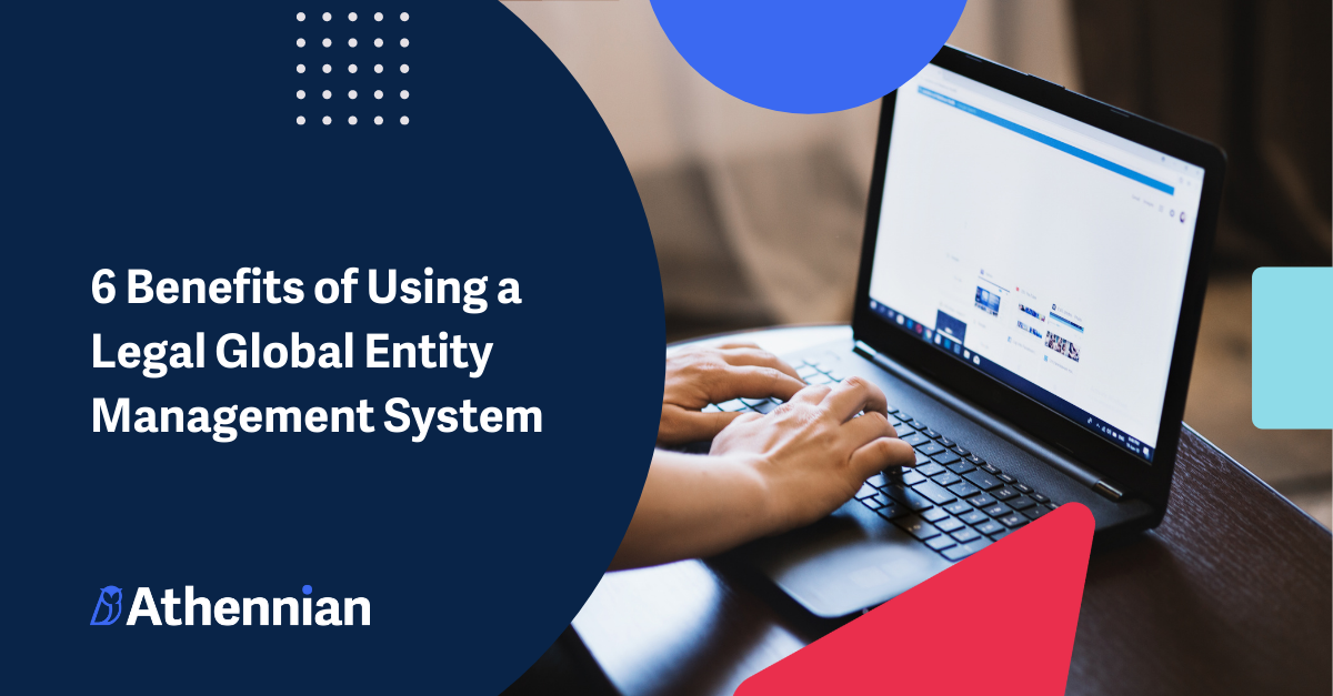 6 Global Entity Management System & Database Benefits